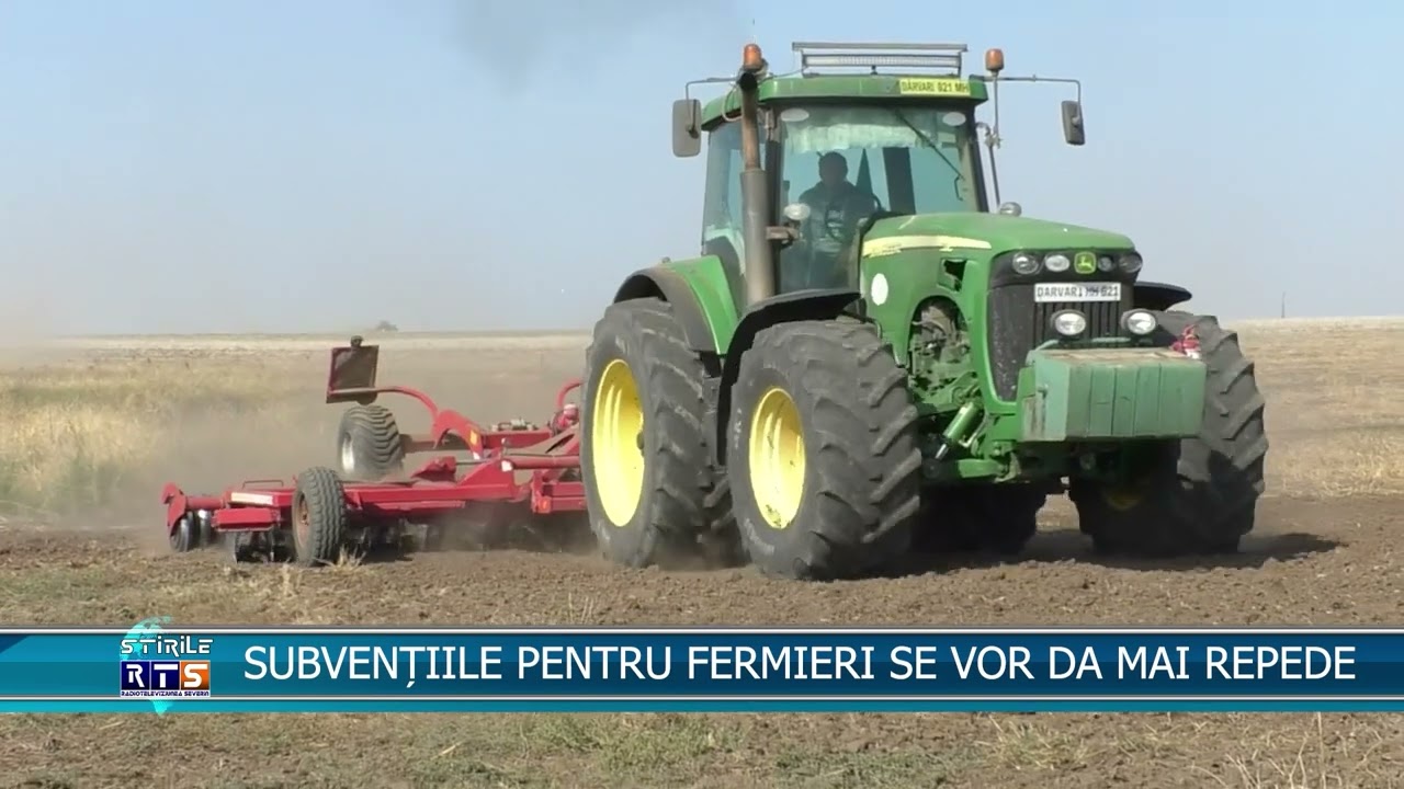 SUBVENȚIILE PENTRU FERMIERI SE VOR DA MAI REPEDE – RTS